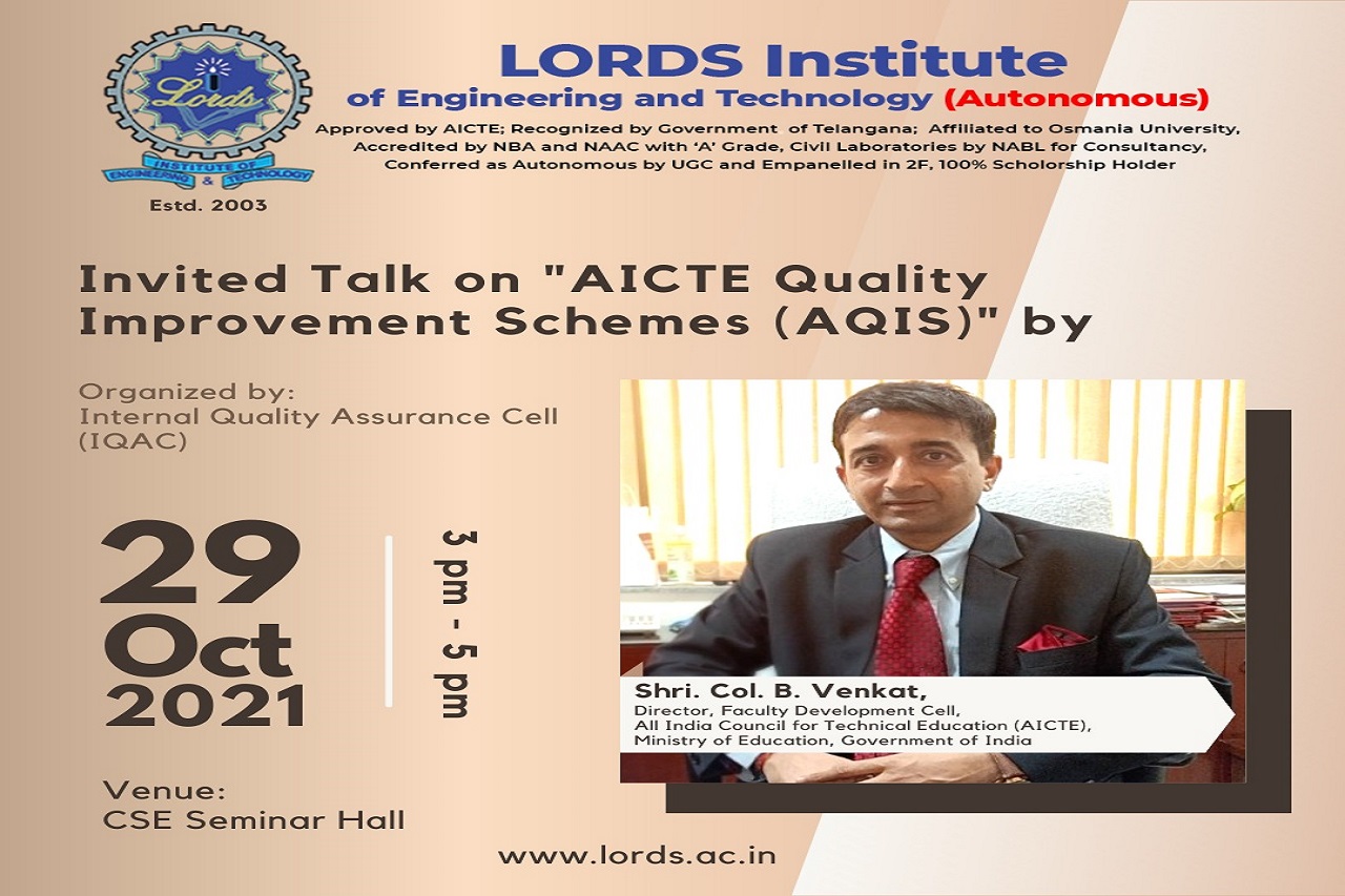 Invited Talk on AICTE Quality Improvement Schemes (AQIS) - Lords Institute of Engineering and ...