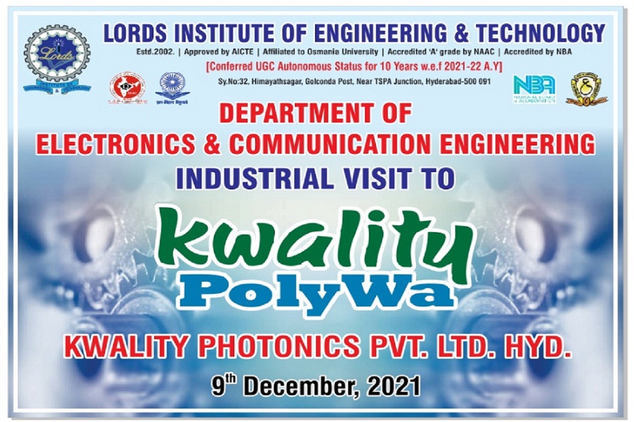 Kwality Photonics Pvt. Ltd., Hyderabad - Lords Institute of Engineering ...