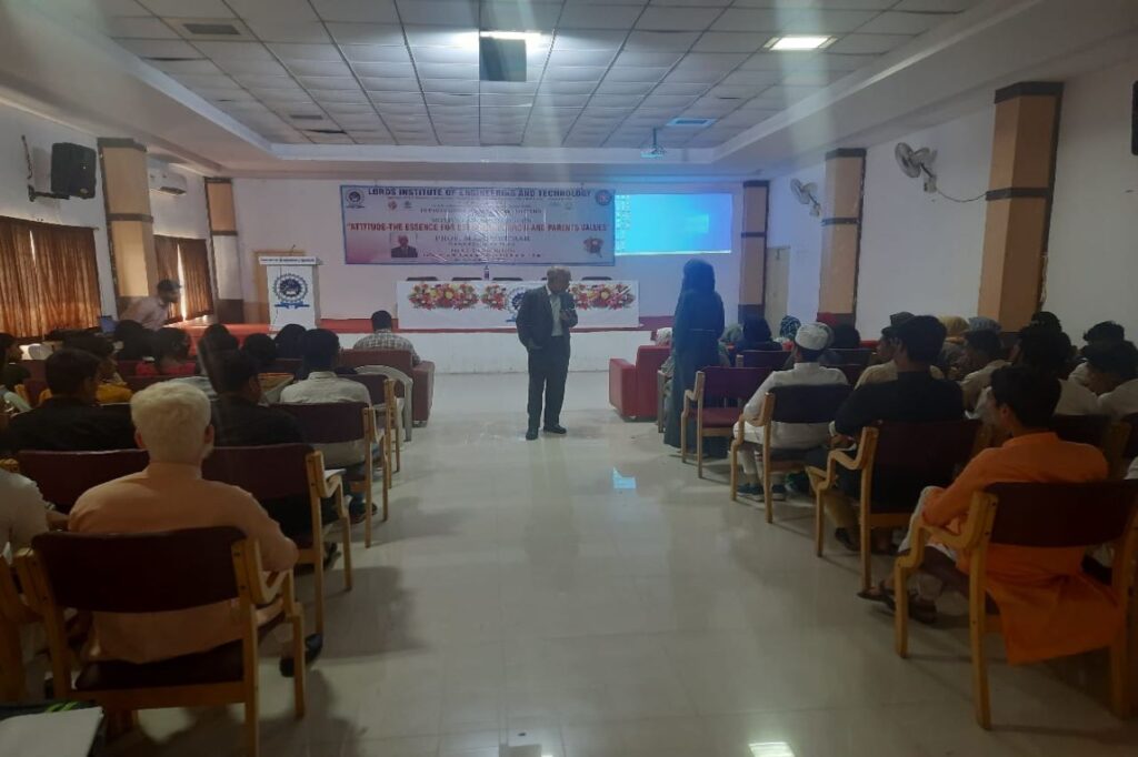 Motivational Lecture on Attitude - Lords Institute of Engineering and Technology