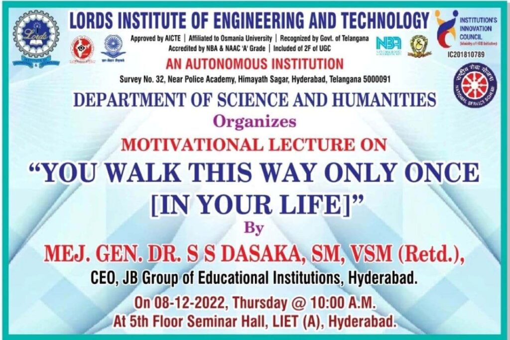 Motivational Lecture on You Walk this Way only once - Lords Institute of Engineering and Technology
