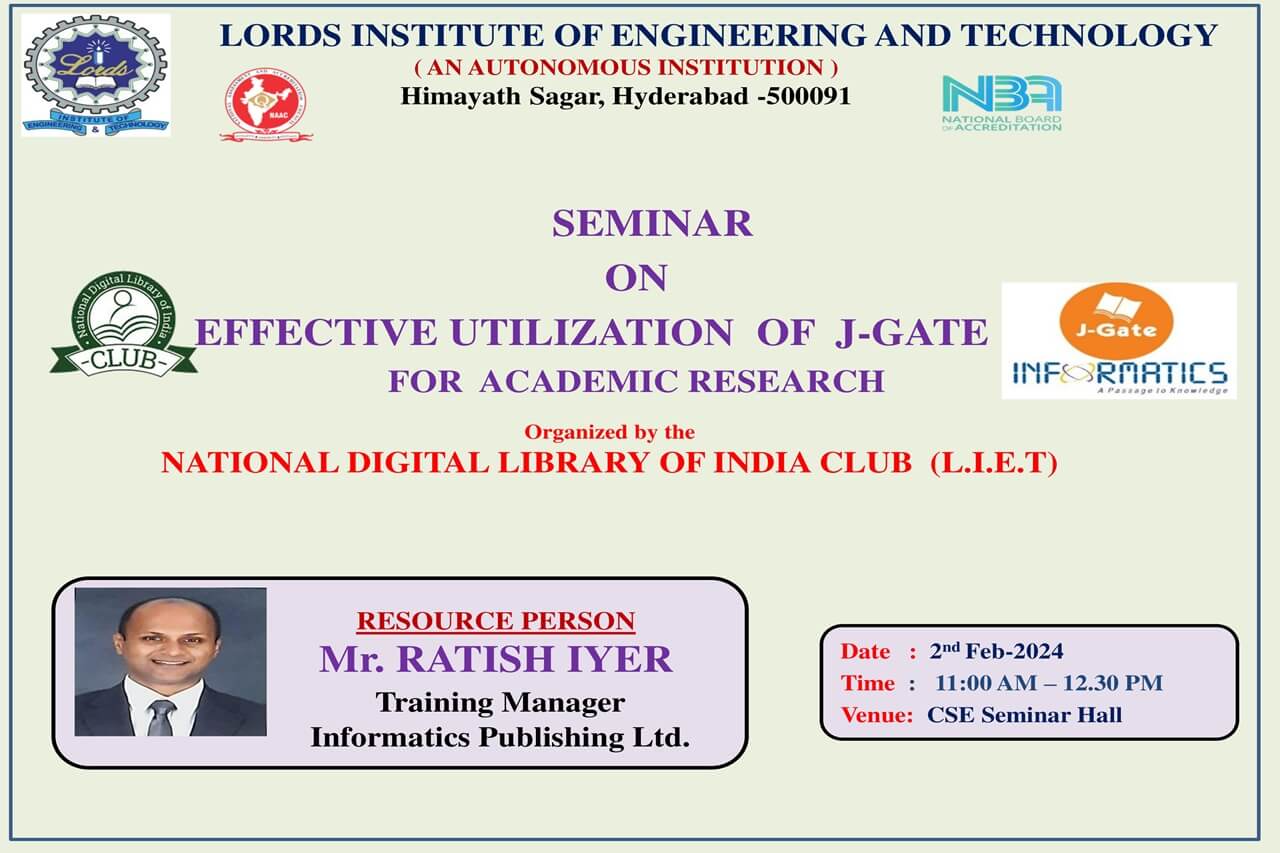 Seminar on Effective Utilization of J-Gate - Lords Institute of Engineering and Technology