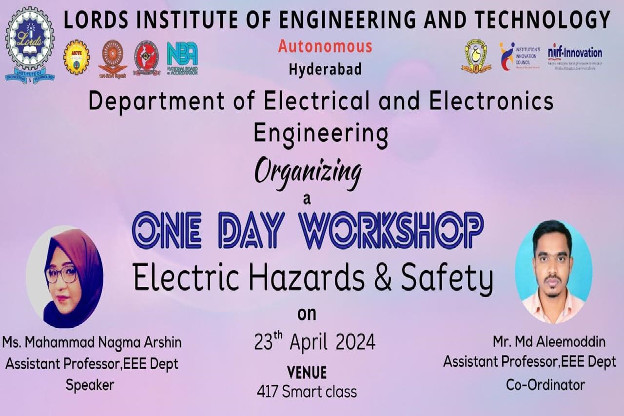 Workshop on “Electric Hazards & Safety” - Lords Institute of Engineering and Technology