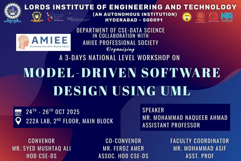 Workshop on Model-Driven Software Design Using UML - Lords Institute of Engineering and Technology