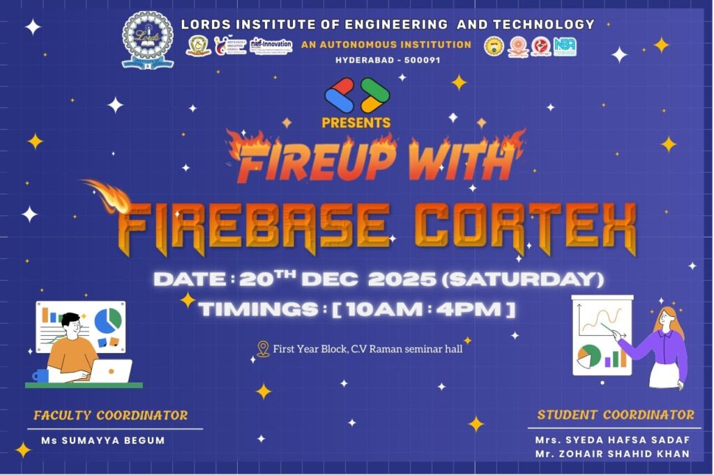 Firebase Cortex 2025 - Lords Institute of Engineering and Technology
